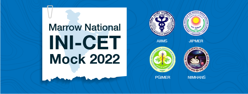 MARROW NATIONAL INI-CET MOCK 2022 - Marrow