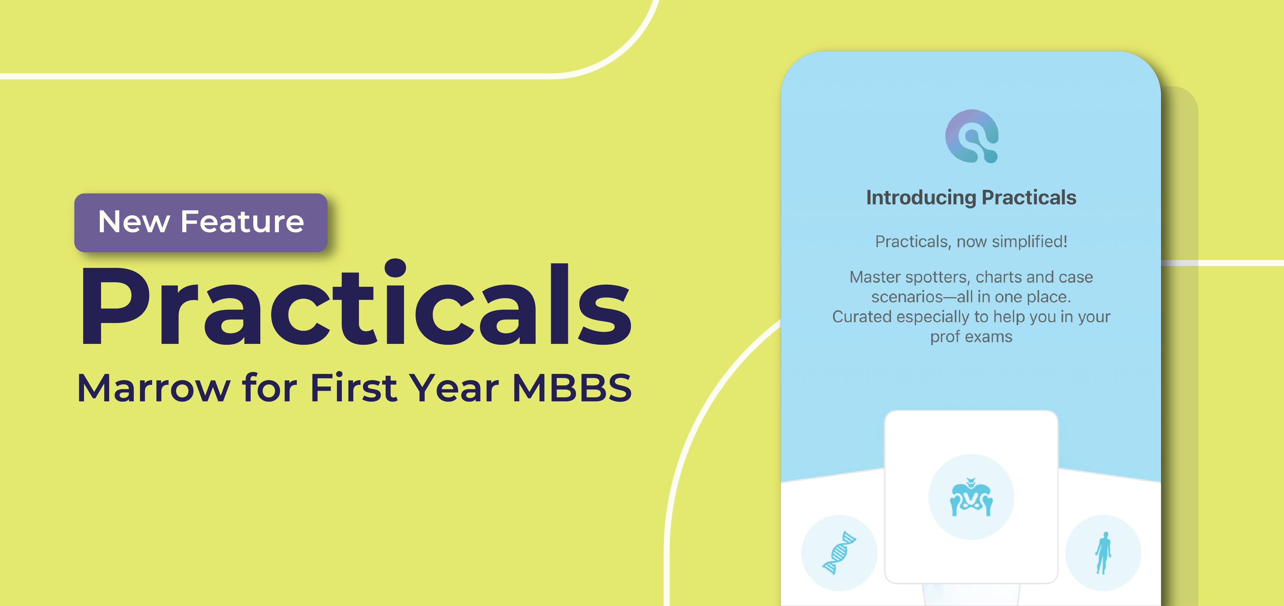 Practicals – Now Live in First Year MBBS Course - Marrow